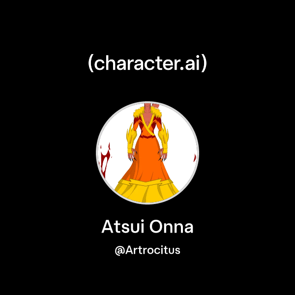 Chat with Atsui Onna | character.ai | AI Chat, Reimagined–Your Words ...
