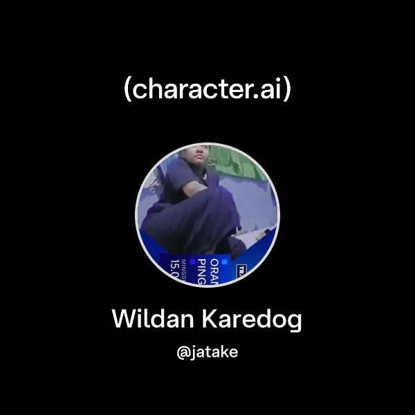 Chat with Wildan Karedog | character.ai | AI Chat, Reimagined–Your ...