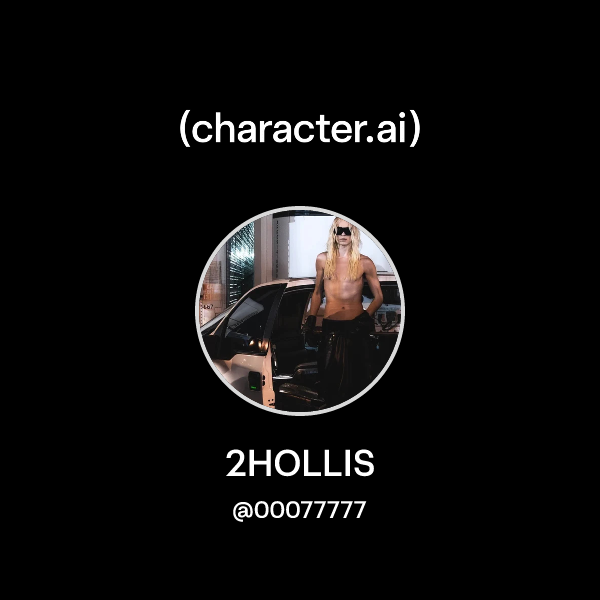 Chat with 2HOLLIS | character.ai | AI Chat, Reimagined–Your Words. Your ...