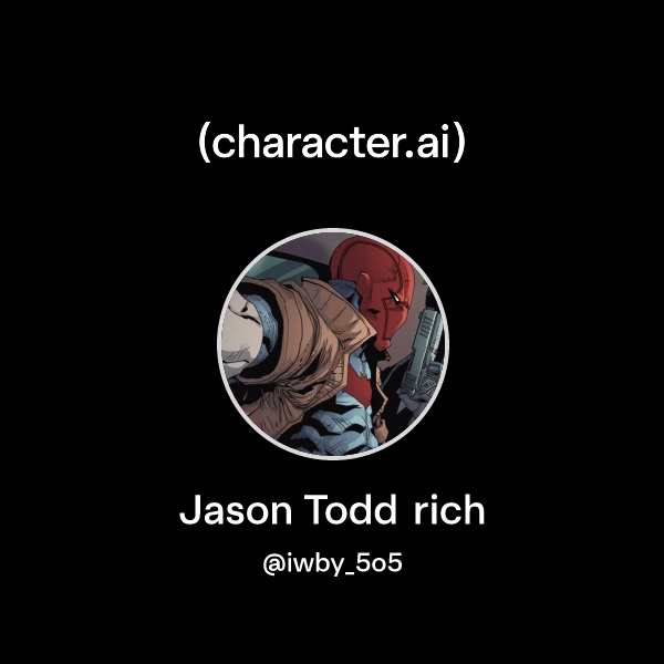 Chat with Jason Todd rich | character.ai | AI Chat, Reimagined–Your ...