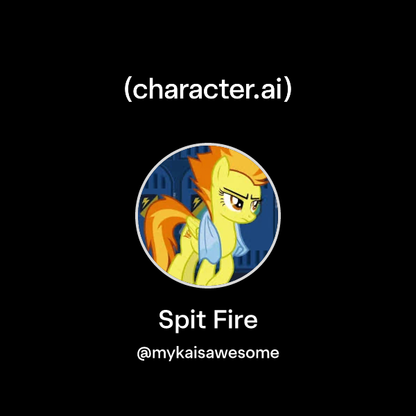 Chat with Spit Fire | character.ai | AI Chat, Reimagined–Your Words. Your World.