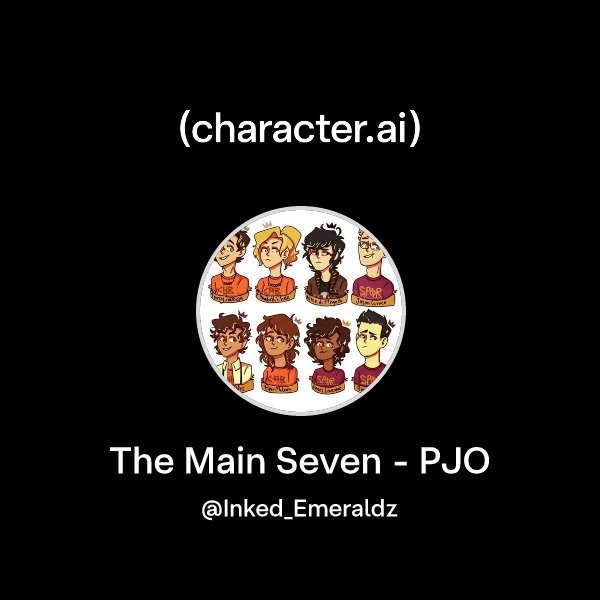 Chat with The Main Seven - PJO | character.ai | AI Chat, Reimagined ...