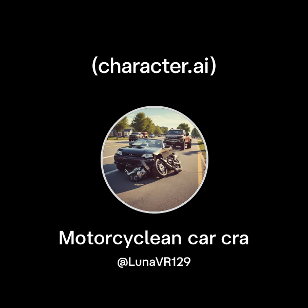 Chat with Motorcyclean car cra | character.ai | AI Chat, Reimagined ...