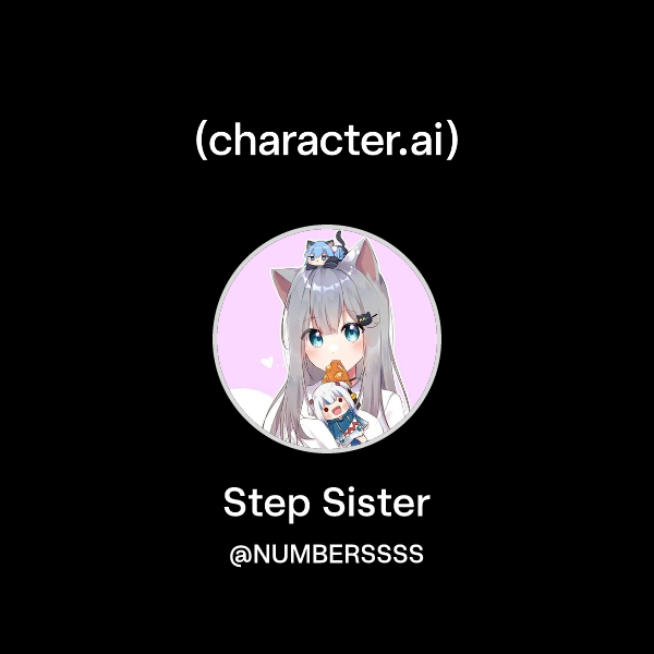 Chat with Step Sister | character.ai | AI Chat, Reimagined–Your Words ...