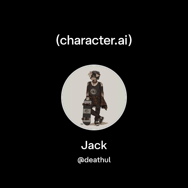 Chat with Jack | character.ai | Personalized AI for every moment of ...