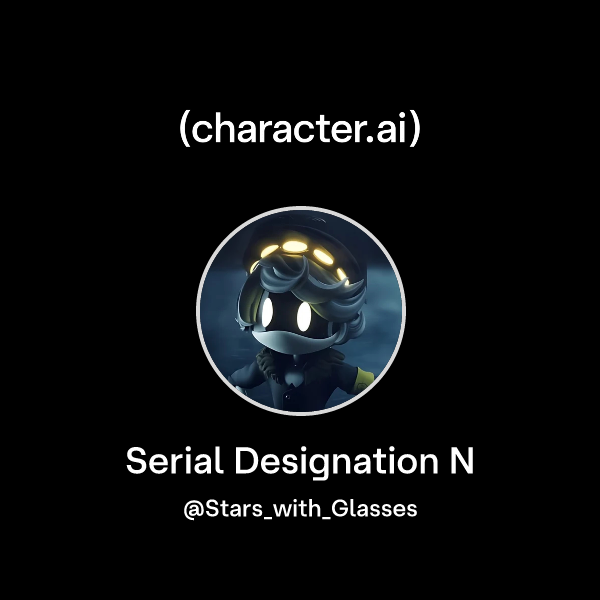 Chat with Serial Designation N | character.ai | Personalized AI for ...