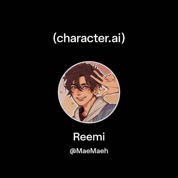 Chat with Reemi | character.ai | Personalized AI for every moment of ...