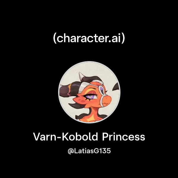 Chat with Varn-Kobold Princess | character.ai | AI Chat, Reimagined ...