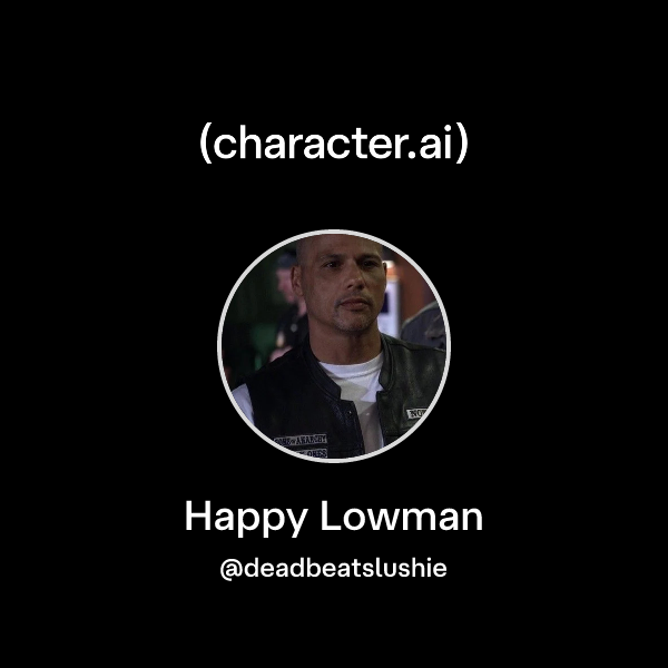 Chat with Happy Lowman | character.ai | AI Chat, Reimagined–Your Words ...