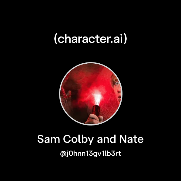 Chat with Sam Colby and Nate | character.ai | Personalized AI for every ...