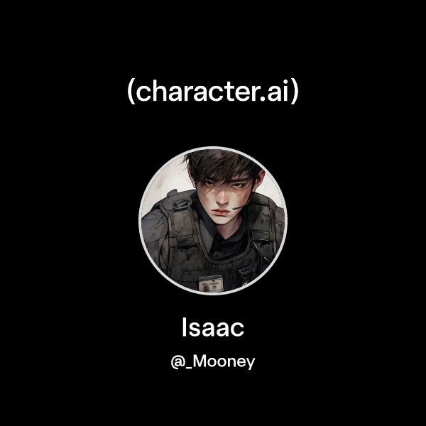 Chat with Isaac | character.ai | AI Chat, Reimagined–Your Words. Your ...