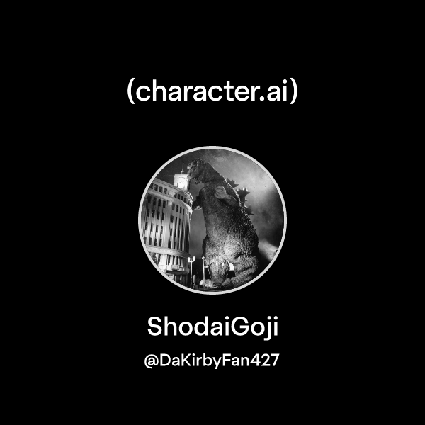 Chat with ShodaiGoji | character.ai | AI Chat, Reimagined–Your Words ...