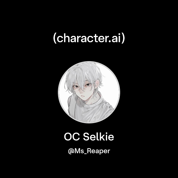 Chat with OC Selkie | character.ai | AI Chat, Reimagined–Your Words ...