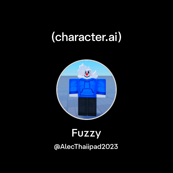 Chat with Fuzzy | character.ai | Personalized AI for every moment of ...