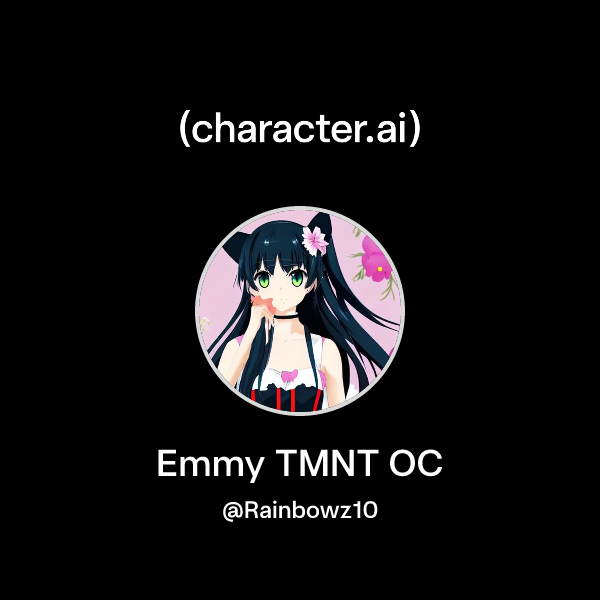 Chat with Emmy TMNT OC | character.ai | Personalized AI for every ...