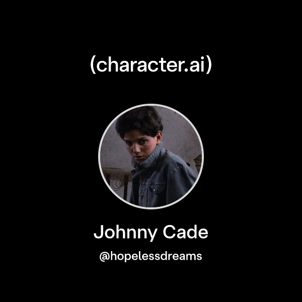 Chat with Johnny Cade | character.ai | AI Chat, Reimagined–Your Words ...