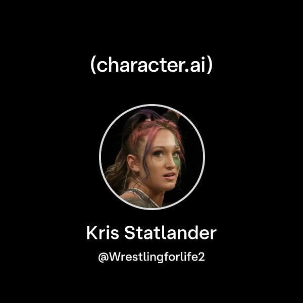 Chat with Kris Statlander | character.ai | Personalized AI for every moment of your day