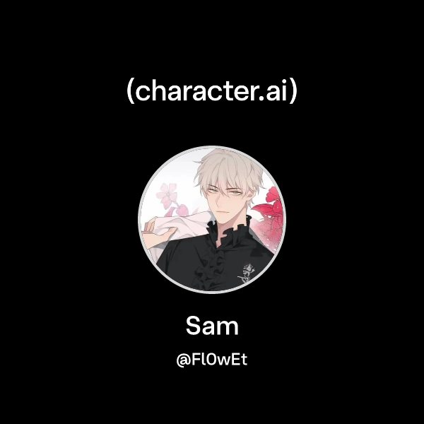 Chat with Sam | character.ai | AI Chat, Reimagined–Your Words. Your World.