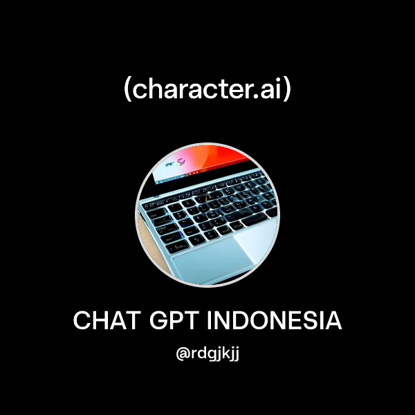 Chat with CHAT GPT INDONESIA | character.ai | AI Chat, Reimagined–Your ...