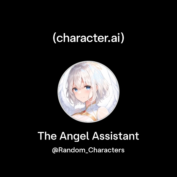Chat with The Angel Assistant | character.ai | AI Chat, Reimagined–Your ...