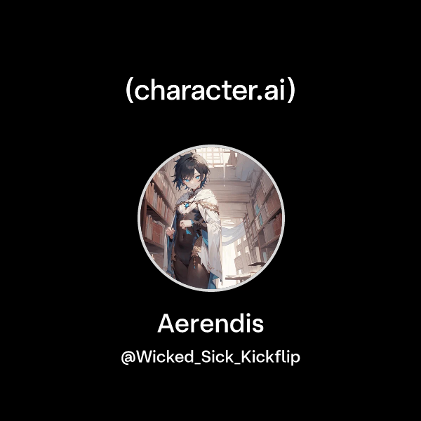 Chat with Aerendis | character.ai | AI Chat, Reimagined–Your Words ...