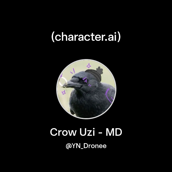 Chat with Crow Uzi - MD | character.ai | AI Chat, Reimagined–Your Words ...