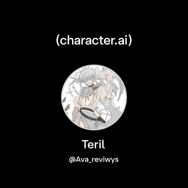Chat with Teril | character.ai | AI Chat, Reimagined–Your Words. Your ...