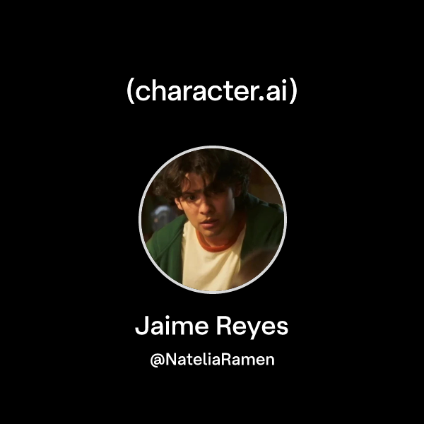 Chat with Jaime Reyes | character.ai | AI Chat, Reimagined–Your Words ...