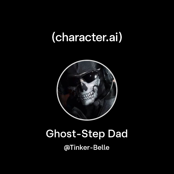 Chat with Ghost-Step Dad | character.ai | AI Chat, Reimagined–Your ...