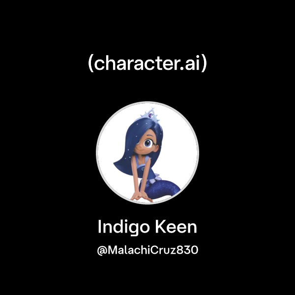 Chat with Indigo Keen | character.ai | Personalized AI for every moment ...