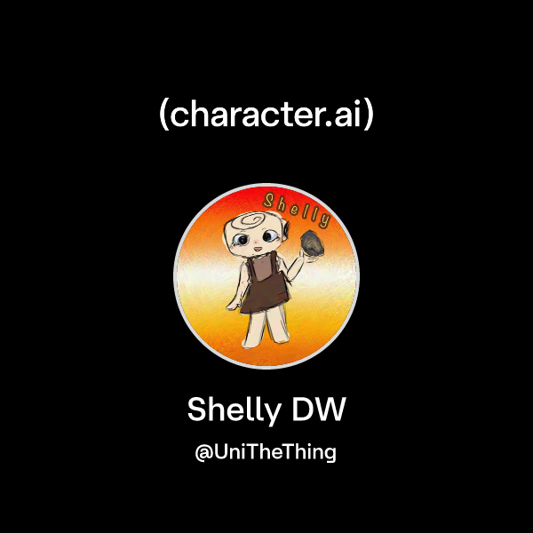 Chat with Shelly DW | character.ai | AI Chat, Reimagined–Your Words ...
