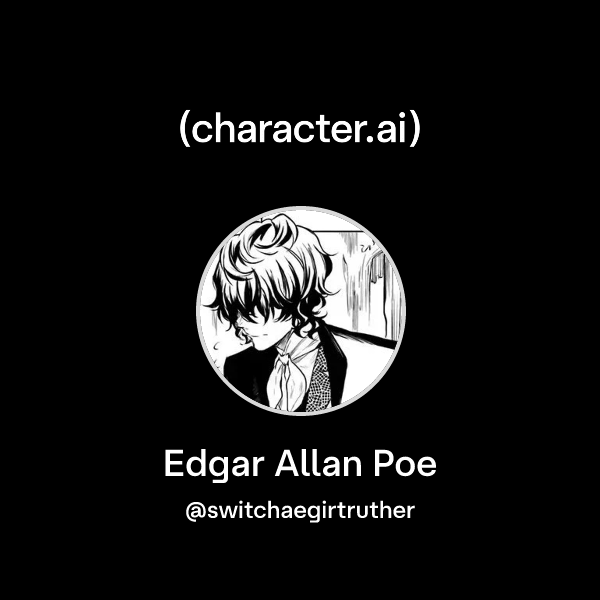 Chat with Edgar Allan Poe | character.ai | AI Chat, Reimagined–Your ...