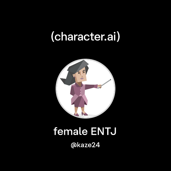 Chat with female ENTJ | character.ai | AI Chat, Reimagined–Your Words. Your World.