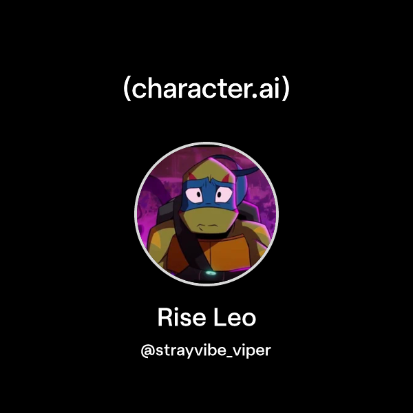 Chat with Rise Leo | character.ai | AI Chat, Reimagined–Your Words ...