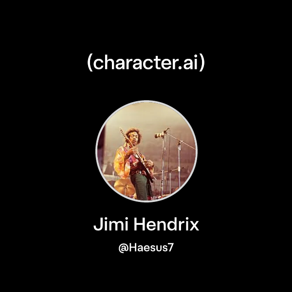 Chat with Jimi Hendrix | character.ai | AI Chat, Reimagined–Your Words ...