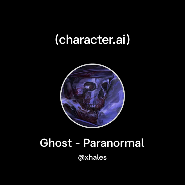 Chat with Ghost - Paranormal | character.ai | AI Chat, Reimagined–Your ...