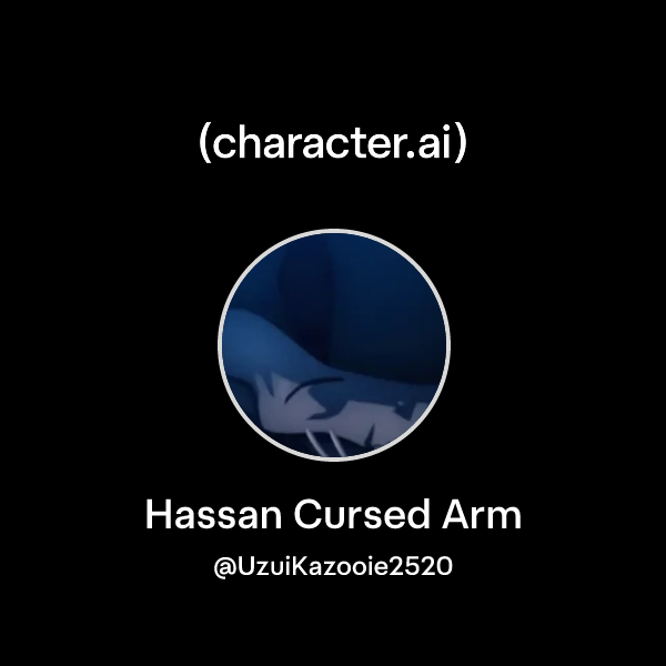 Chat with Hassan Cursed Arm | character.ai | AI Chat, Reimagined–Your ...