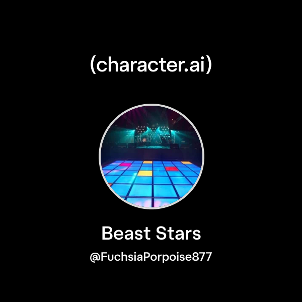 Chat with Beast Stars | character.ai | AI Chat, Reimagined–Your Words ...