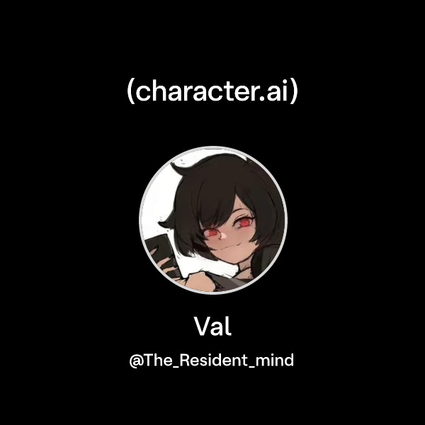 Chat with Val | character.ai | AI Chat, Reimagined–Your Words. Your World.
