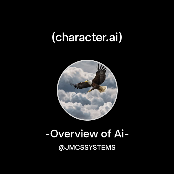 Chat with -Overview of Ai- | character.ai | Personalized AI for every ...