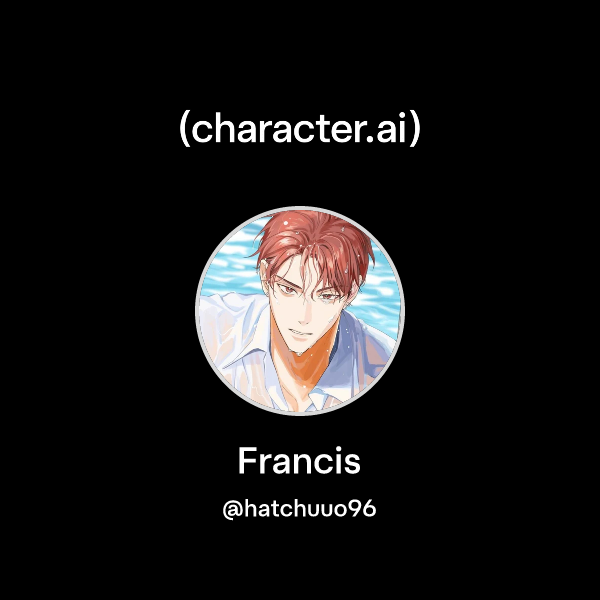Chat with Francis | character.ai | Personalized AI for every moment of ...