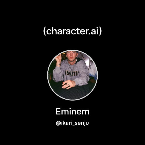 Chat with Eminem | character.ai | Personalized AI for every moment of ...