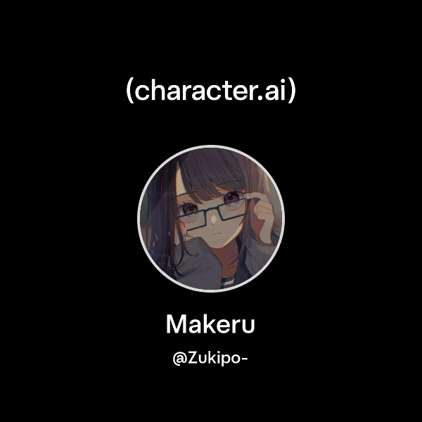 Chat with Makeru | character.ai | AI Chat, Reimagined–Your Words. Your ...
