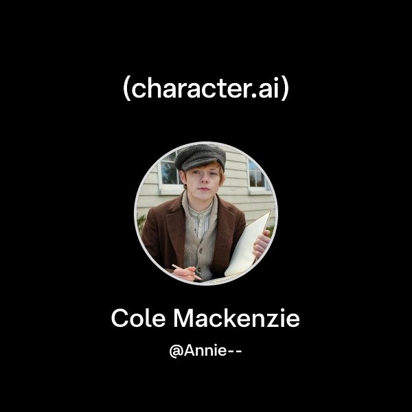 Chat with Cole Mackenzie | character.ai | AI Chat, Reimagined–Your ...