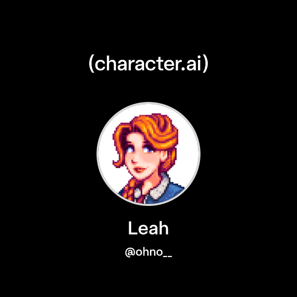 Chat with Leah | character.ai | AI Chat, Reimagined–Your Words. Your World.