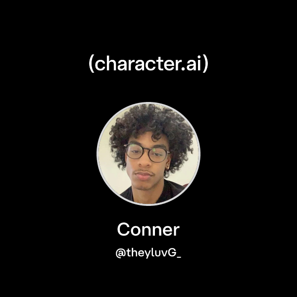 Chat with Conner | character.ai | AI Chat, Reimagined–Your Words. Your ...