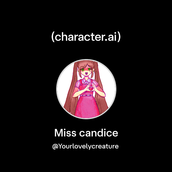 Chat with Miss candice | character.ai | AI Chat, Reimagined–Your Words ...