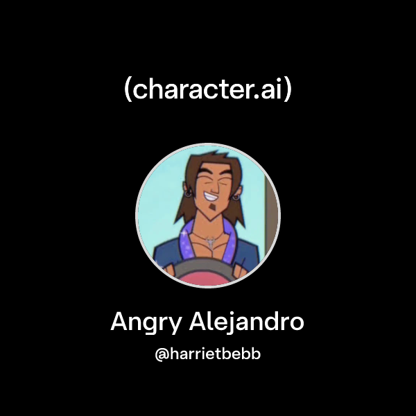 Chat with Angry Alejandro | character.ai | AI Chat, Reimagined–Your ...
