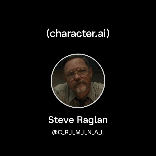 Chat with Steve Raglan | character.ai | Personalized AI for every ...