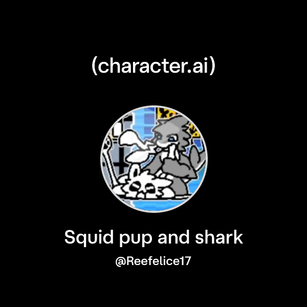 Chat with Squid pup and shark | character.ai | AI Chat, Reimagined–Your ...